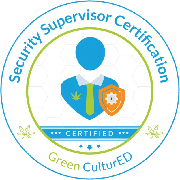 Cannabis Security Operation Supervisor Certification | Green CulturED